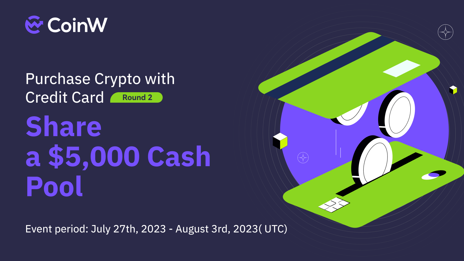 Purchase Crypto with Credit/Debit cards on CoinW（Round2）： Share a ...